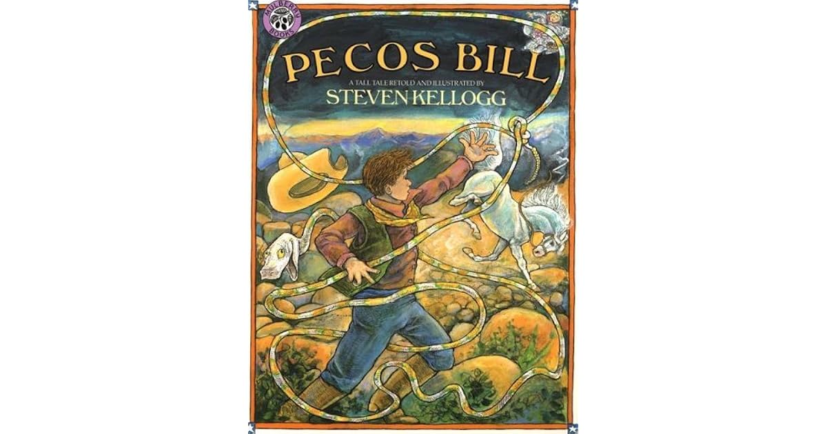 Pecos Bill: A Tall Tale by Steven Kellogg