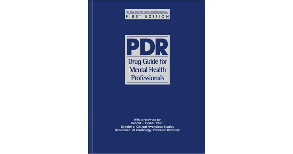 PDR Drug Guide for Mental Health Professionals by Physicians' Desk ...