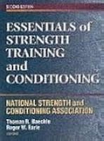 Essentials of Strength Training and Conditioning by Thomas R. Baechle