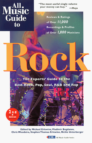 All Music Guide to Rock: The Experts' Guide to the Best Recordings in ...