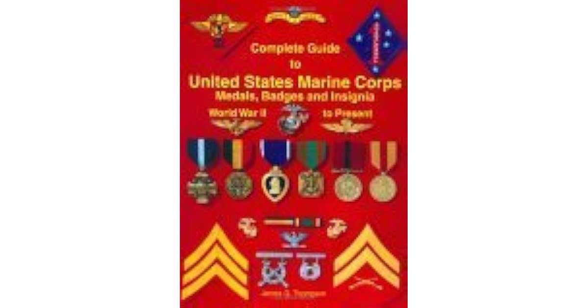 Complete Guide to United States Marine Corps Medals, Badges and ...
