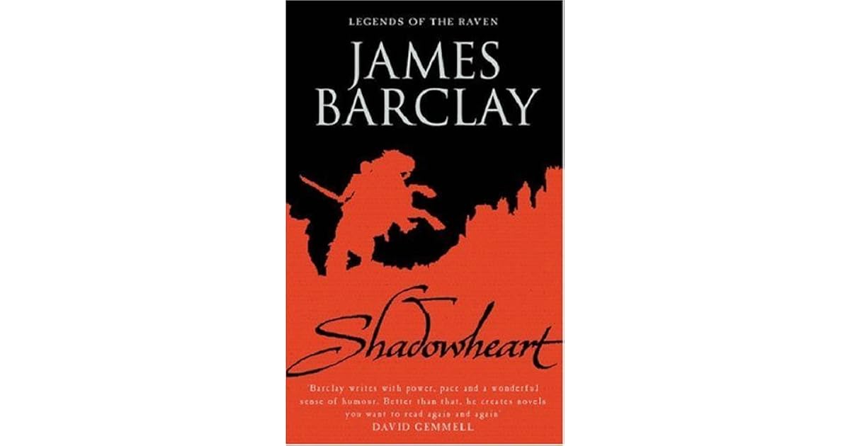 Shadowheart (Legends of the Raven, #2) by James Barclay