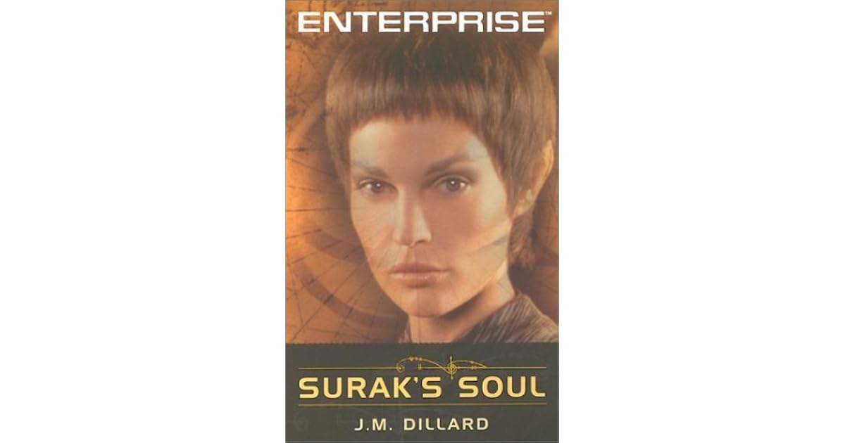 Surak's Soul (Star Trek: Enterprise #5) by J.M. Dillard