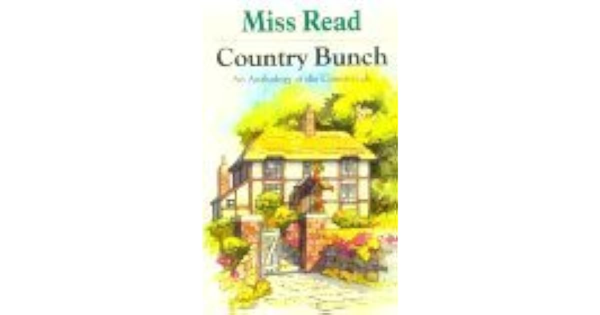 Country Bunch by Miss Read