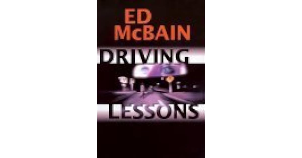 Driving Lessons by Ed McBain