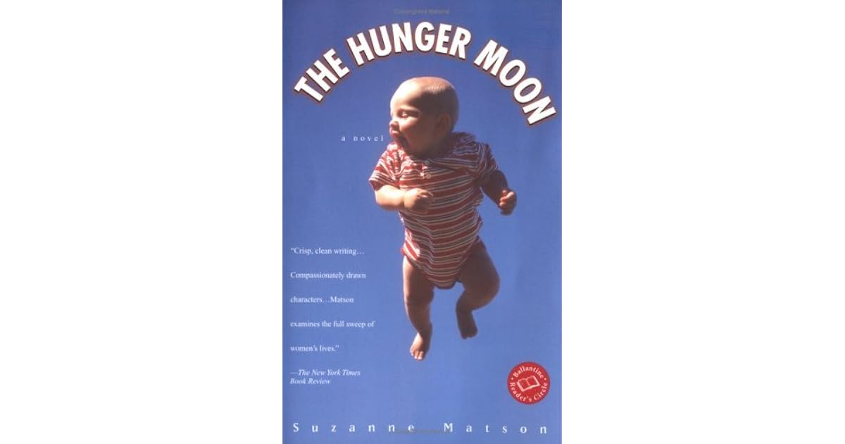 The Hunger Moon by Suzanne Matson