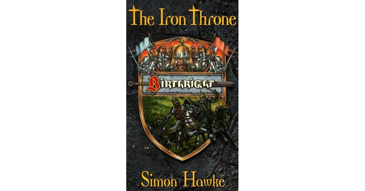 The Iron Throne (Birthright, #1) by Simon Hawke
