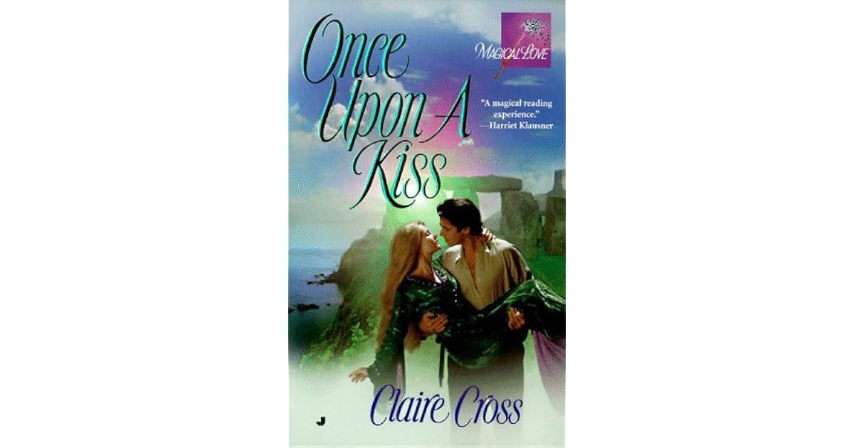 Once upon a Kiss by Claire Cross