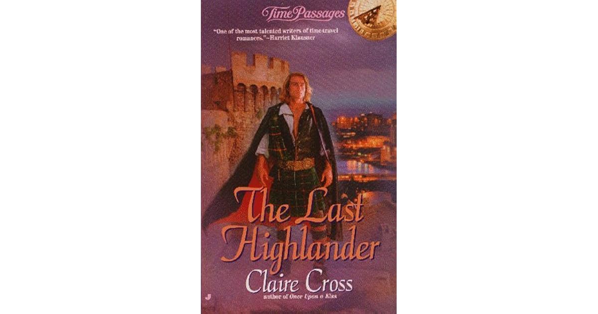 The Last Highlander by Claire Cross
