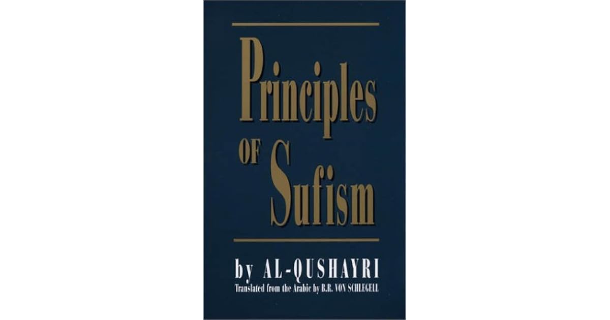 Principles of Sufism by 'Abd Al-Karim Ibn Ha Qushayri