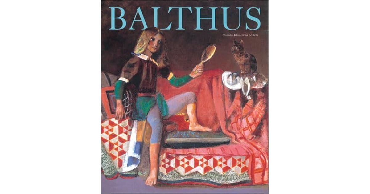 Balthus by Stanislas Klossowski de Rola