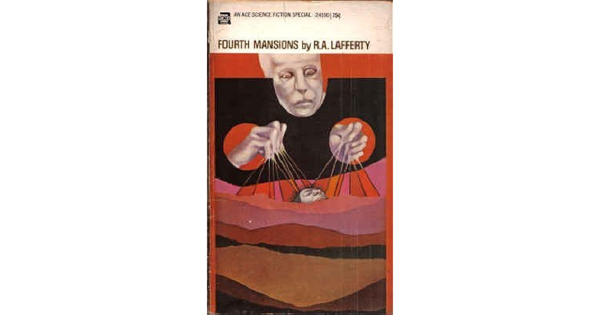 Fourth Mansions by R.A. Lafferty