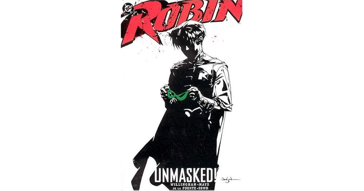 Robin: Unmasked by Bill Willingham