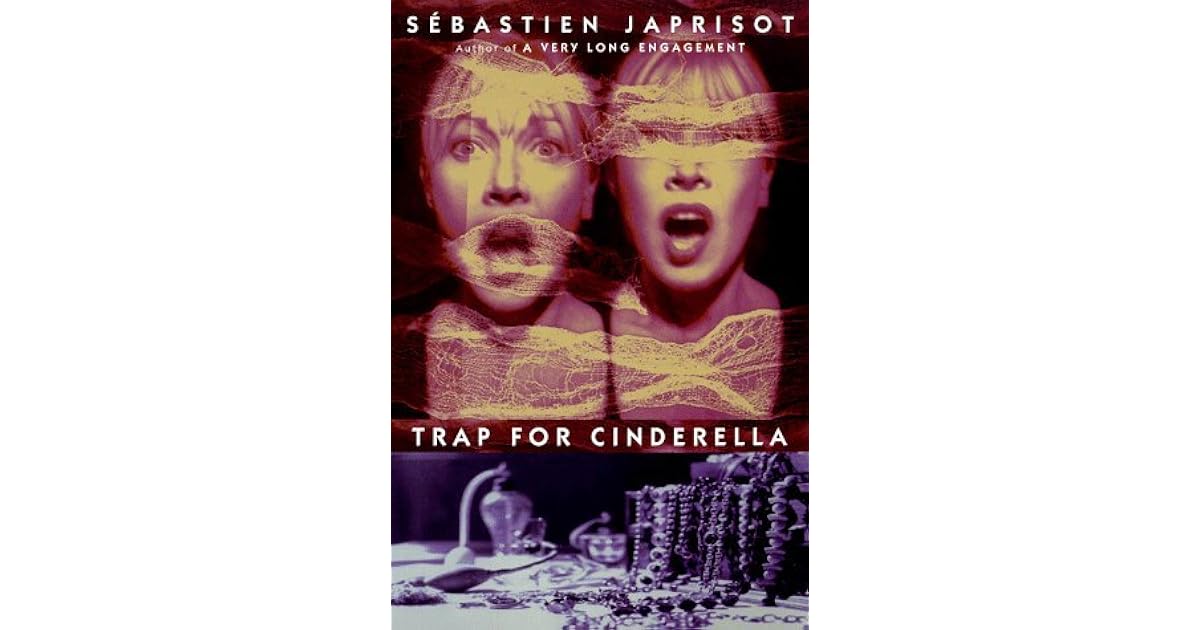 Trap for Cinderella by Sébastien Japrisot