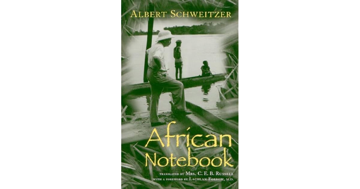 African Notebook by Albert Schweitzer