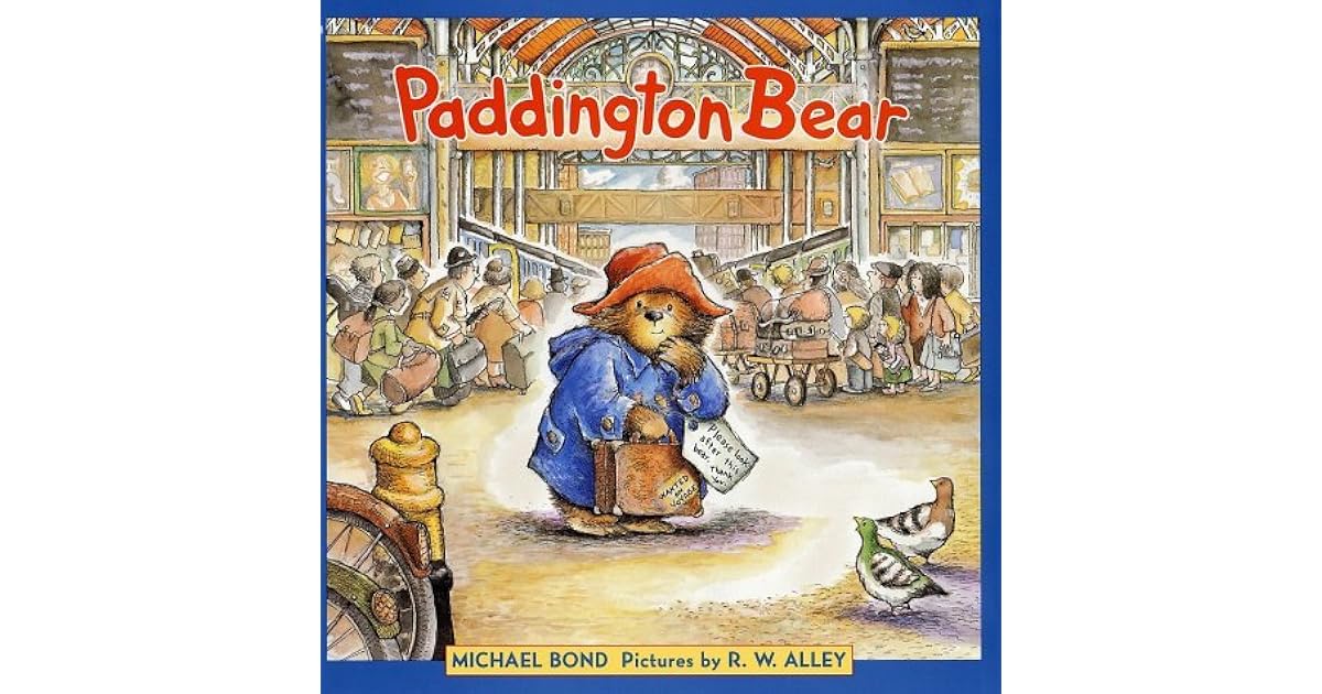 Paddington Bear by Michael Bond