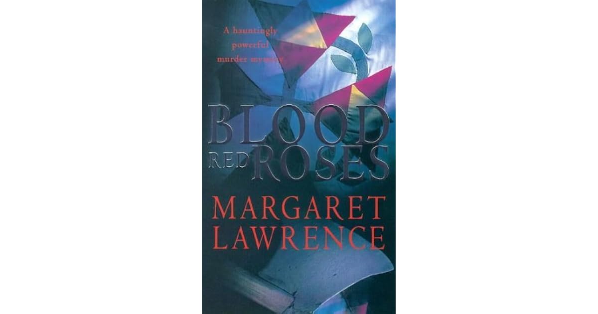 Blood Red Roses (Hannah Trevor Trilogy, #2) by Margaret Lawrence