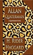 Allan Quatermain Series by H. Rider Haggard