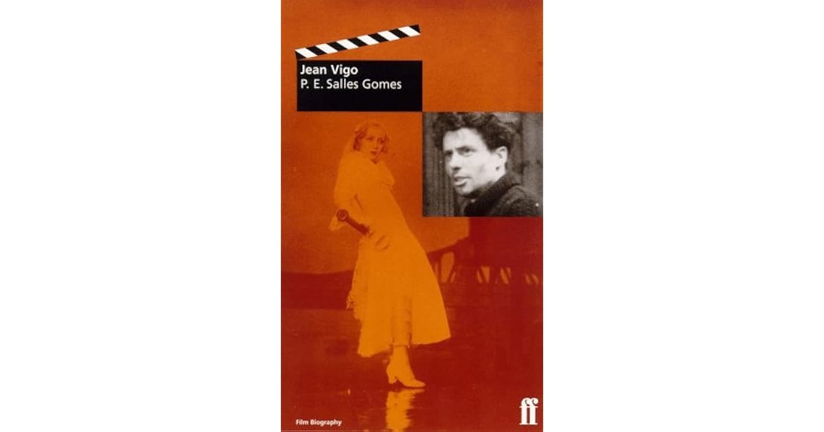 Jean Vigo by Paulo Emílio Sales Gomes