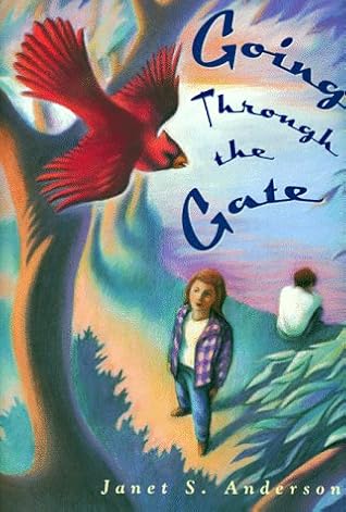 Going Through the Gate by Janet S. Anderson