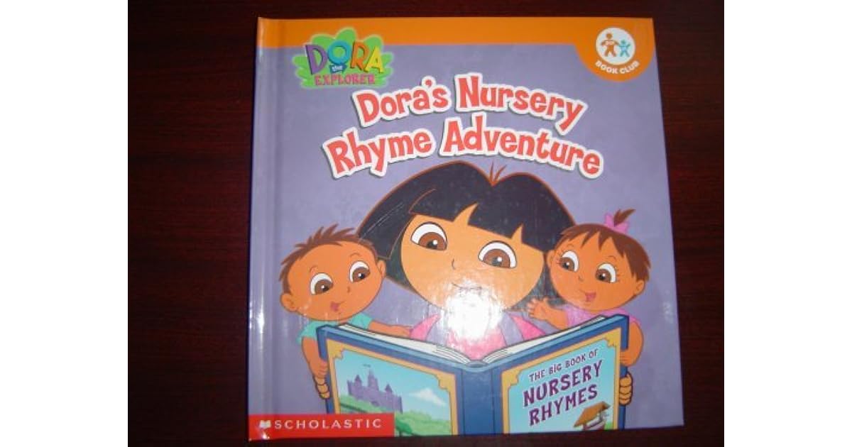Dora's Nursery Rhyme Adventure by Christine Ricci