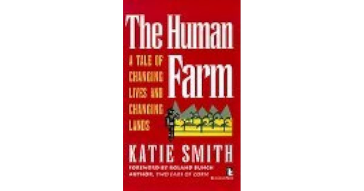 The Human Farm by Katie Smith