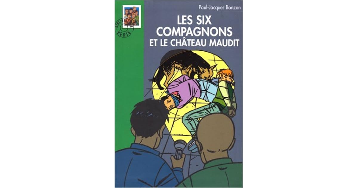 Les Six Compagnons et le château maudit by Paul-Jacques Bonzon
