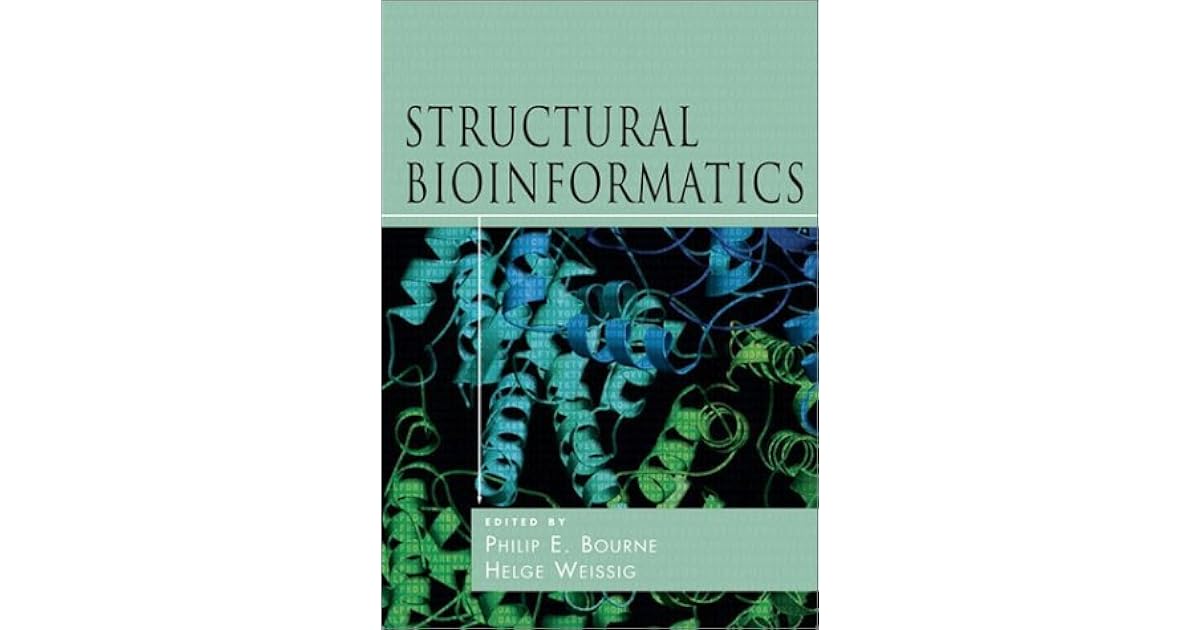 Structural Bioinformatics by Philip E. Bourne