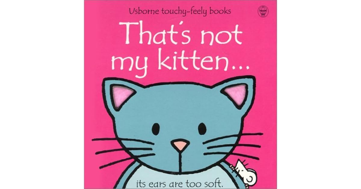 That's Not My Kitten by Fiona Watt
