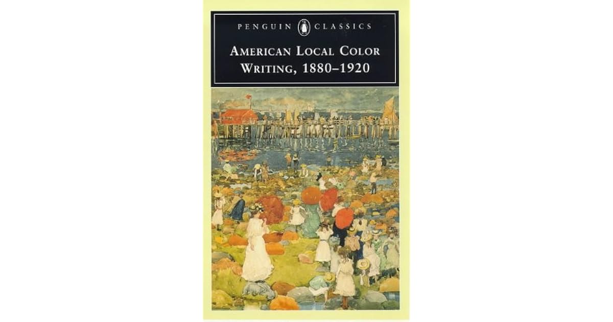 American Local Color Writing, 1880-1920 by Elizabeth Ammons