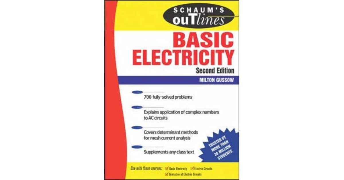Schaum's Outline of Basic Electricity by Milton Gussow