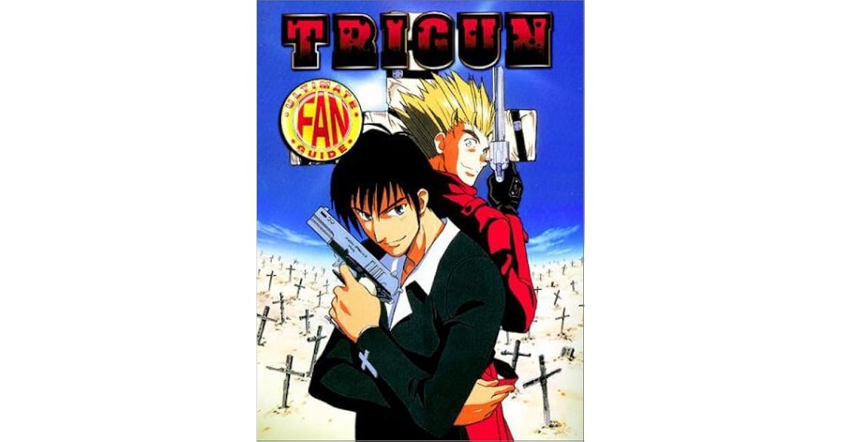 Trigun Ultimate Fan Guide Volume 1 by Michelle Lyons