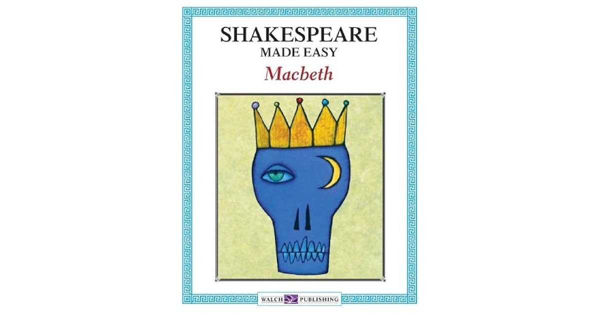 Shakespeare Made Easy: Macbeth by Walch Publishing