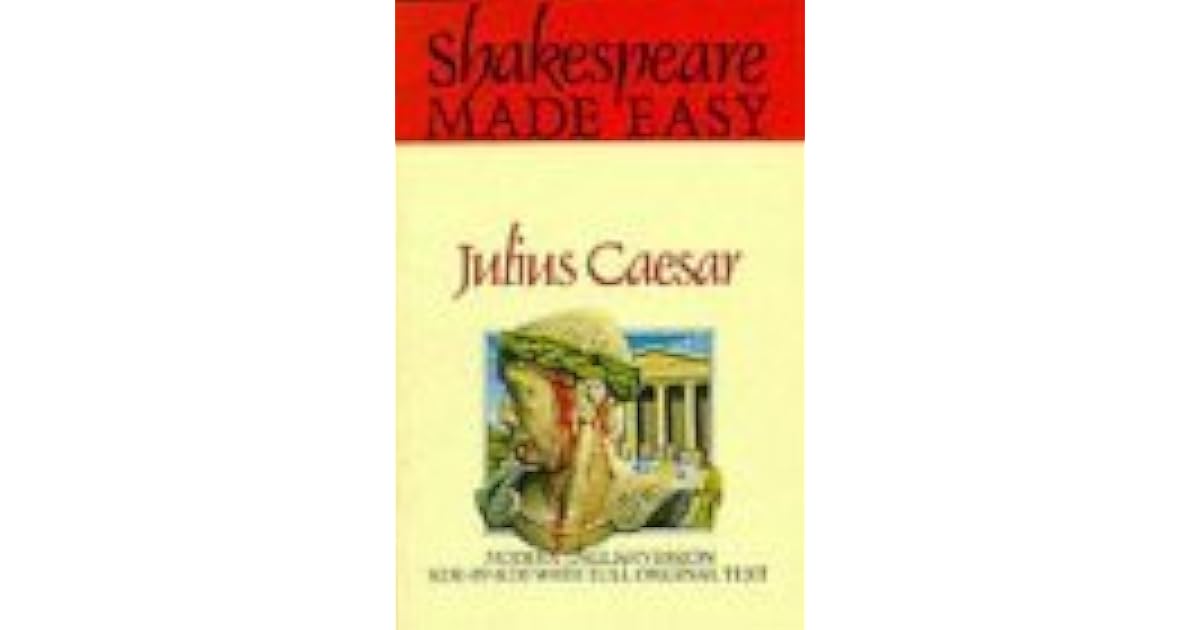 Julius Caesar: Original Text & Modern Verse by William Shakespeare