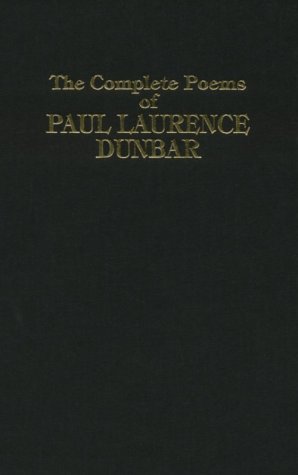 Complete Poems of Paul Laurence Dunbar by Paul Laurence Dunbar