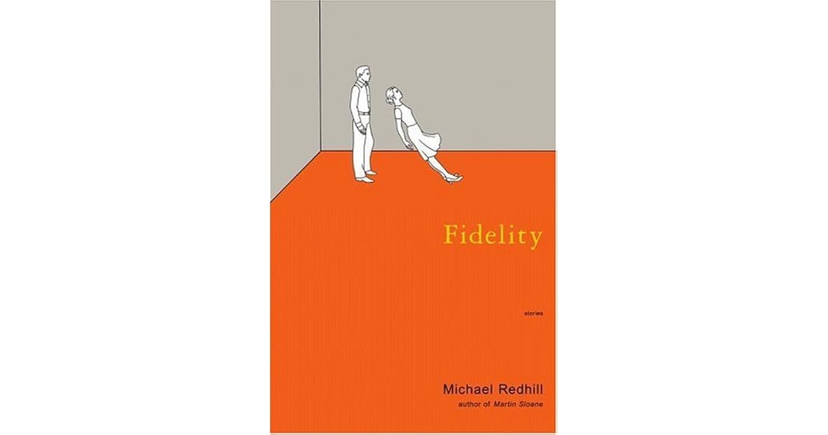 Fidelity: Stories by Michael Redhill