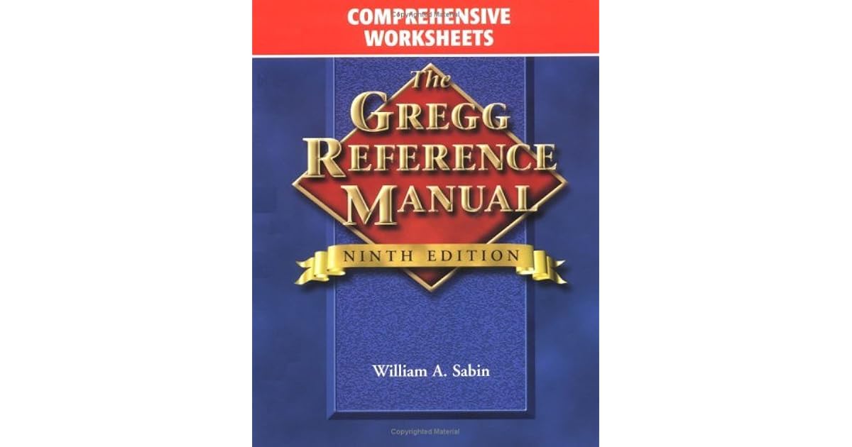 Gregg Reference Manual, Comprehensive Worksheets by William A. Sabin