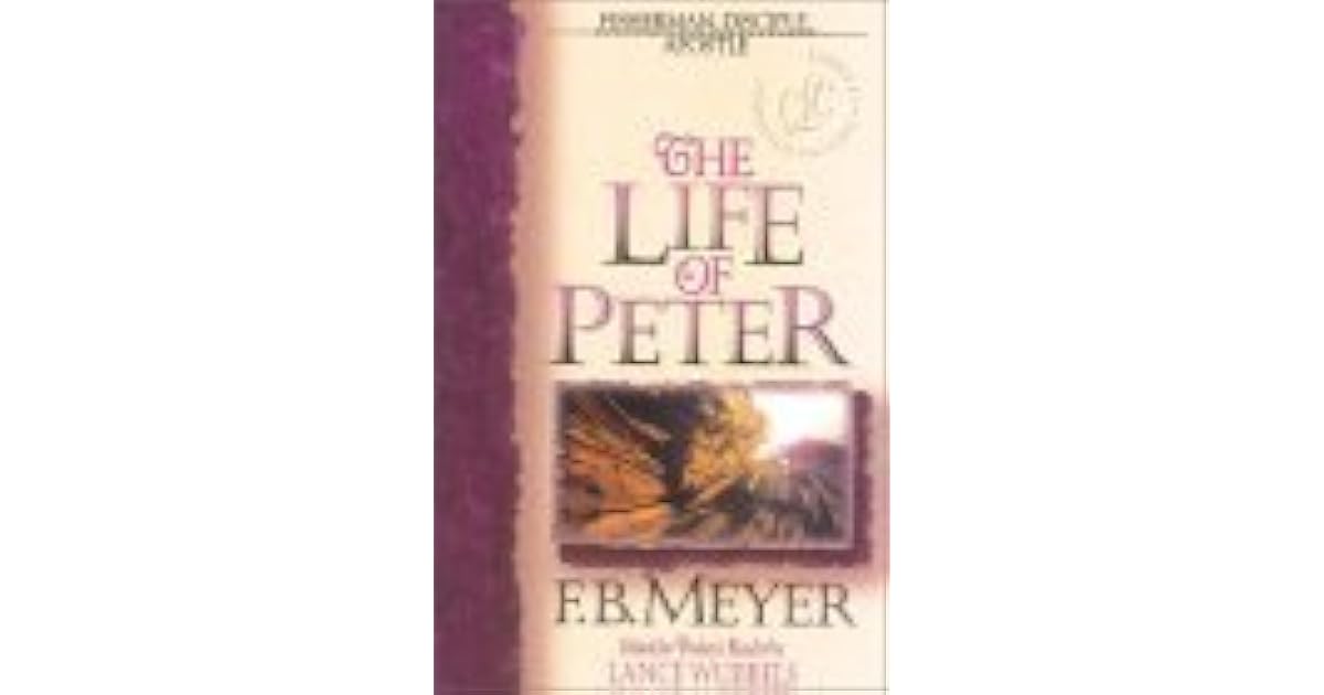 The Life of Peter by F.B. Meyer
