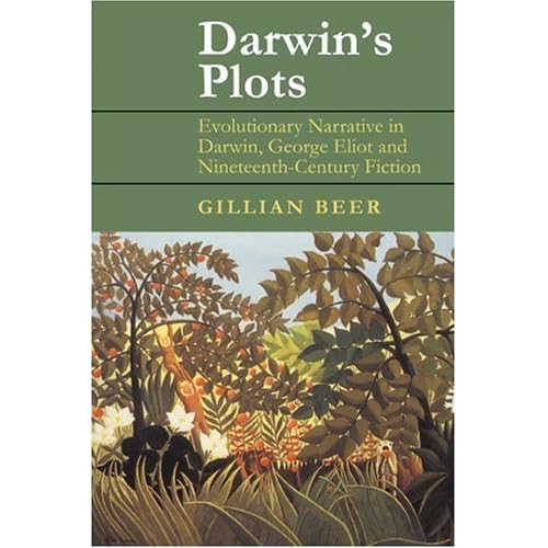Darwin's Plots: Evolutionary Narrative in Darwin, George Eliot and ...