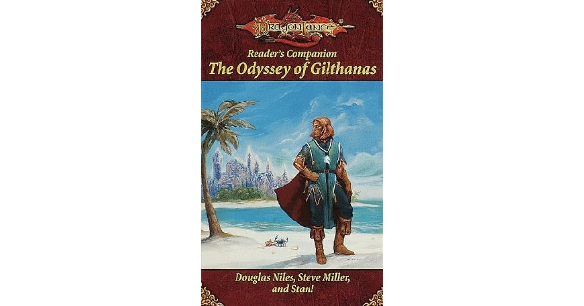 The Odyssey of Gilthanas by Douglas Niles