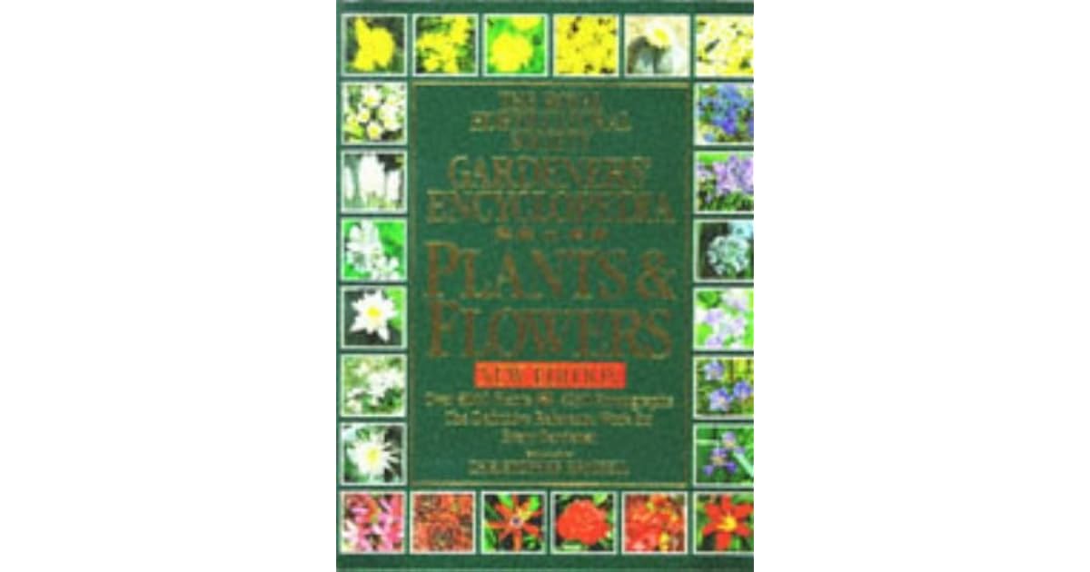 Gardeners Encyclopedia Of Plants And Flowers By Christopher Brickell 