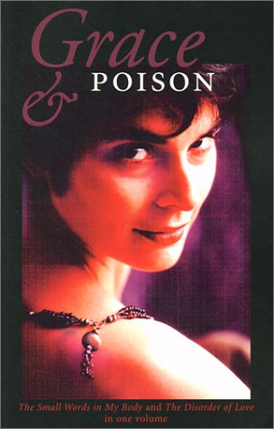 Grace and Poison by Karen Connelly