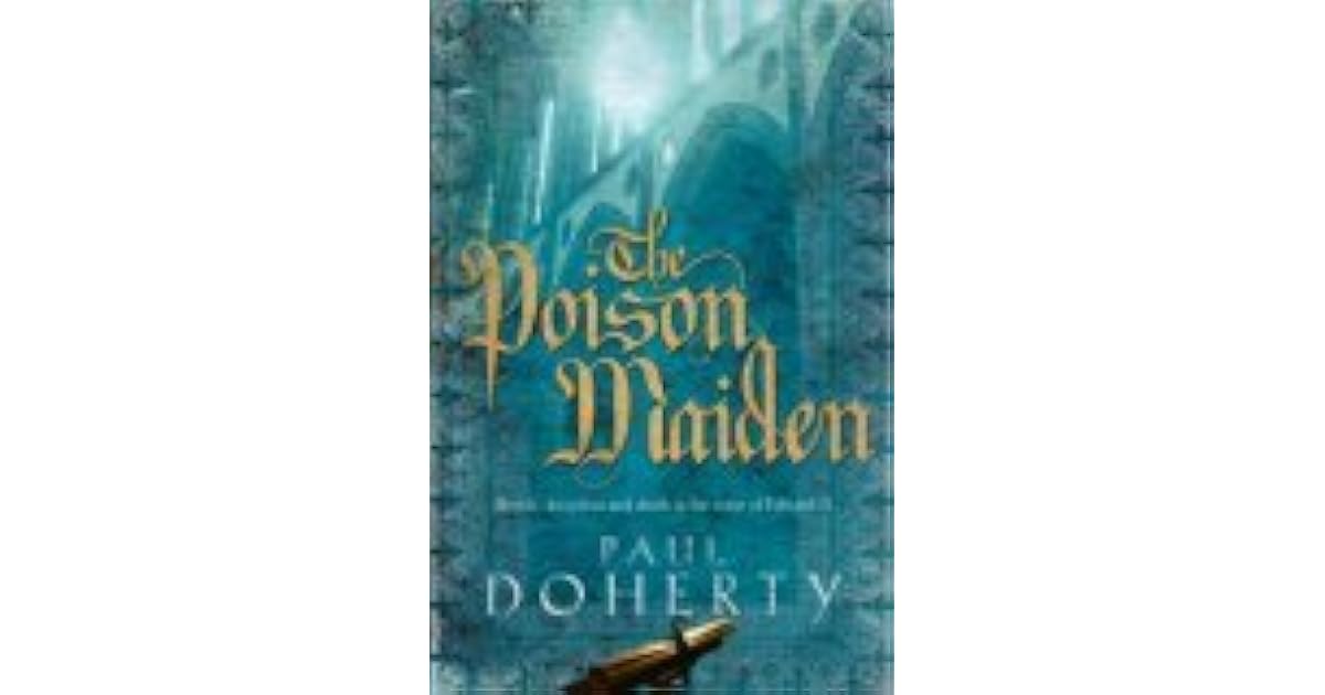 The Poison Maiden (Mathilde of Westminster, #2) by Paul Doherty