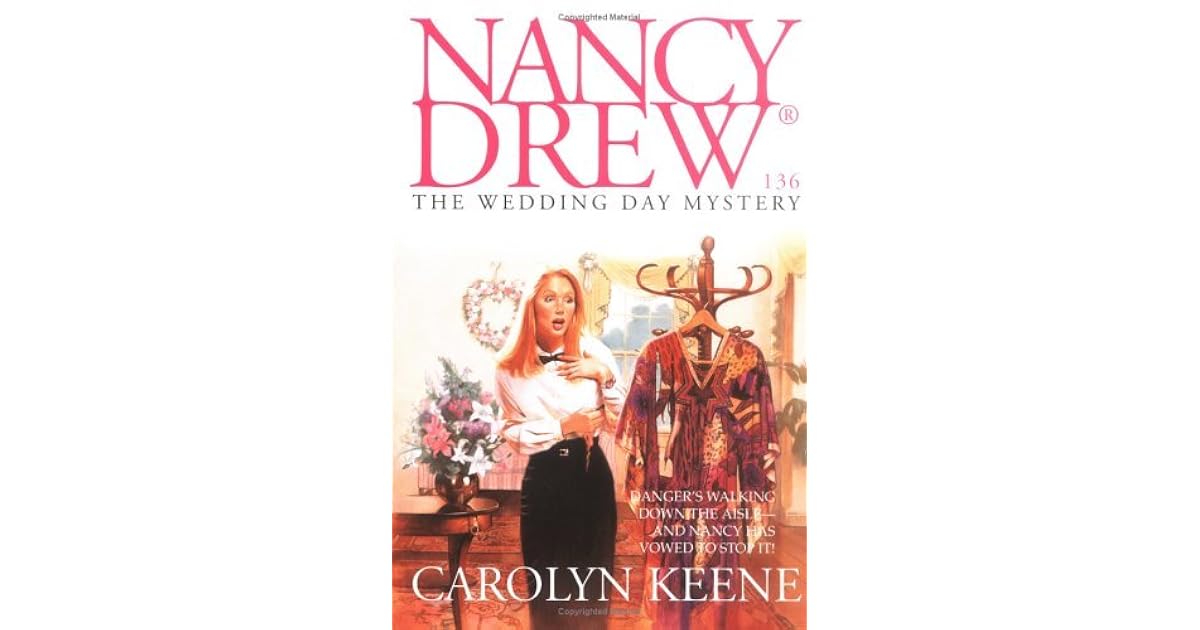 The Wedding Day Mystery (Nancy Drew, #136) by Carolyn Keene