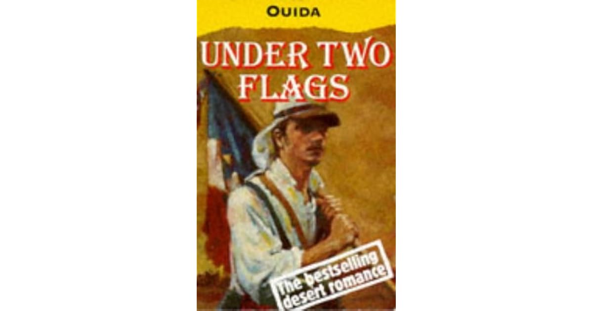 Under Two Flags: A Story of the Household and the Desert by Ouida
