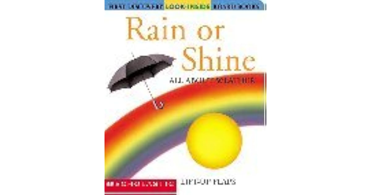 Rain or Shine: All about Weather by Pierre-Marie Valat