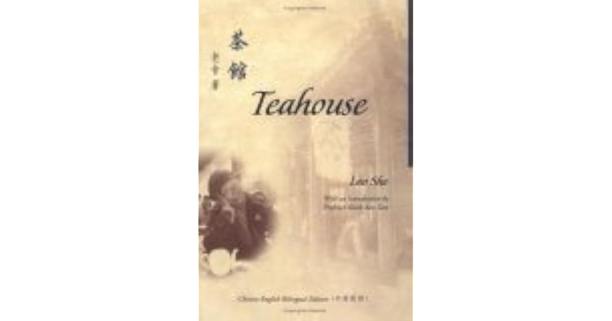 Teahouse by Lao She