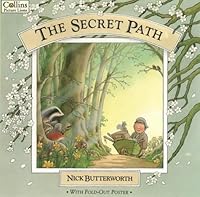 The Secret Path by Nick Butterworth