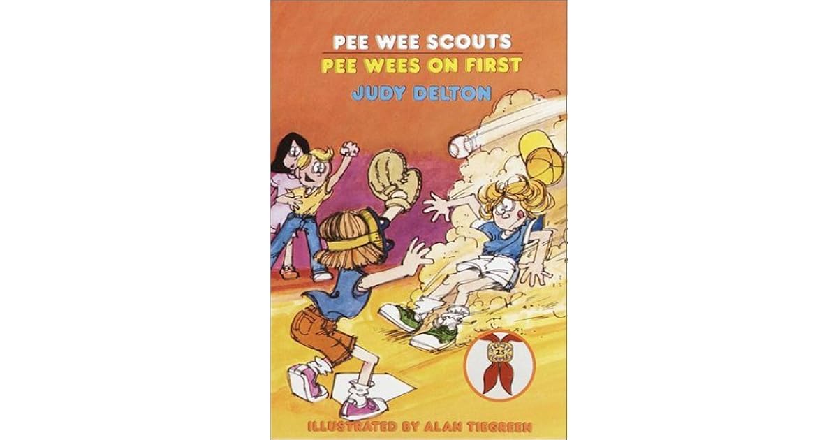 Pee Wees on First (Pee Wee Scouts, #25) by Judy Delton