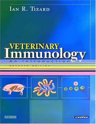 Veterinary Immunology: An Introduction by Ian R. Tizard